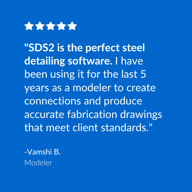 Structural Steel Design & Fabrication Software | Model, Detail & Fabricate | SDS2